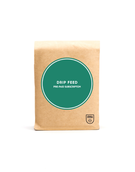 Drip Feed – Pre-Paid Subscription 4kg | Small Batch Roasting Co.